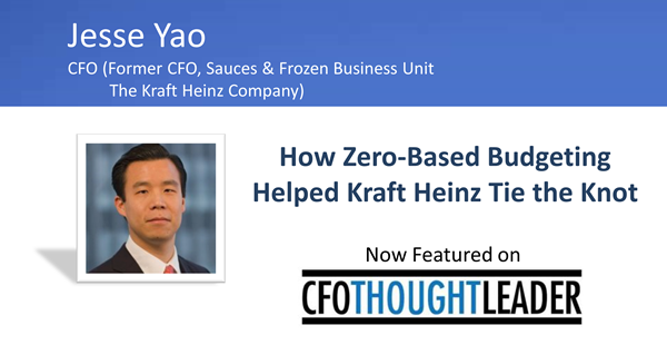253: Adopting Zero-Based Budgeting at Kraft Heinz | Jesse Yao, CFO ...