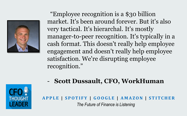 724: A Taste for Disruption | Scott Dussault, CFO, Workhuman - CFO ...