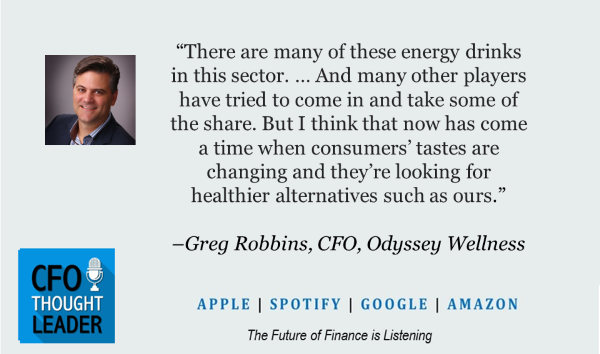 961: Finding Healthier Alternatives and Profits | Greg Robbins, CFO, Odyssey Wellness - CFO ...