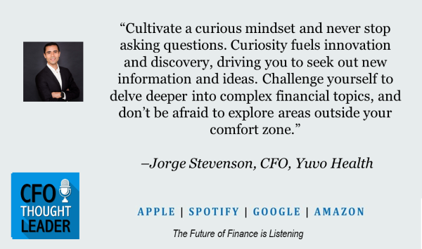 1,006: Finance and Strategy: A Dual Approach | Jorge Stevenson, CFO ...
